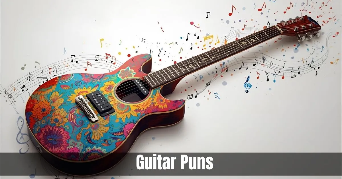 180 + Guitar Puns That Will Strike the Right Chord